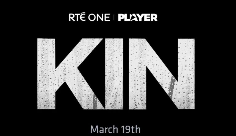 KIN Season 2 returning to RTÉ One on March 19 | RTÉ Media Sales