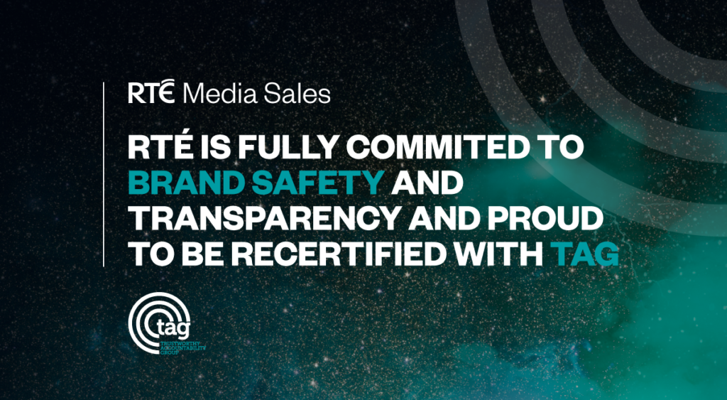 RTÉ Recertified by Trustworthy Accountability Group as Brand Safe | RTÉ ...