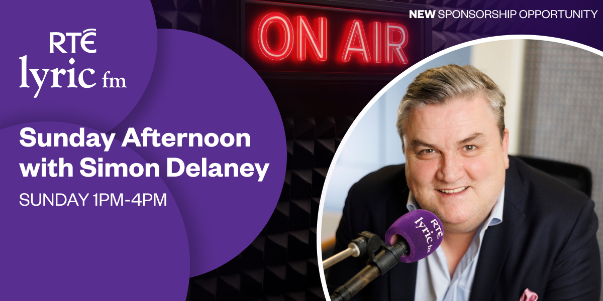 RTÉ lyric fm Sunday Afternoon with Simon Delaney | RTÉ Media Sales
