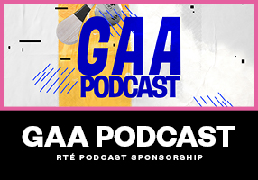 RTÉ GAA PODCAST SPONSORSHIP | RTÉ Media Sales